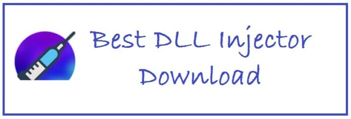 DLL Injector Download 2024: Top 10 Best DLL Injector For Games