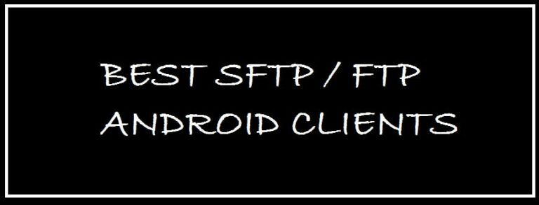 8 Best Free SFTP and FTP Clients for Android 2025 - Transfer Files Safely